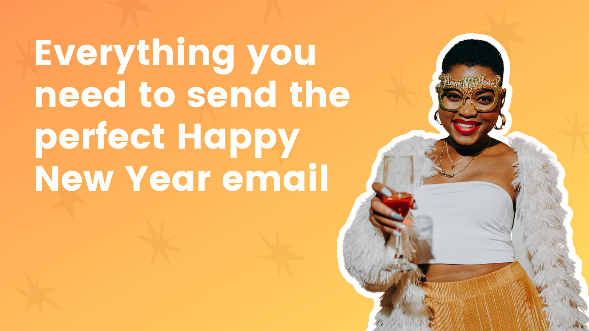 Everything you need to send the perfect Happy New Year email - Axnhost.com