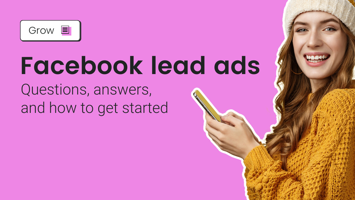 Facebook Lead Ads: Questions, answers, and how to get started - Axnhost.com