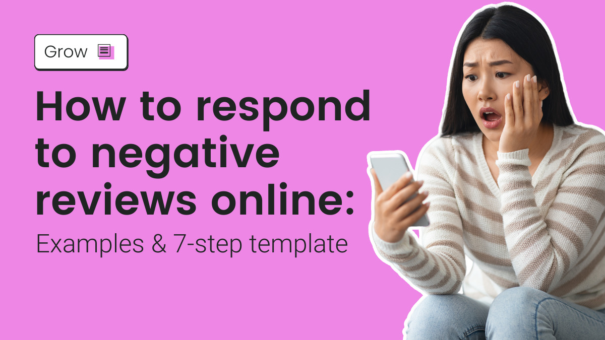 How to respond to negative reviews online: Examples & 7-step template ...